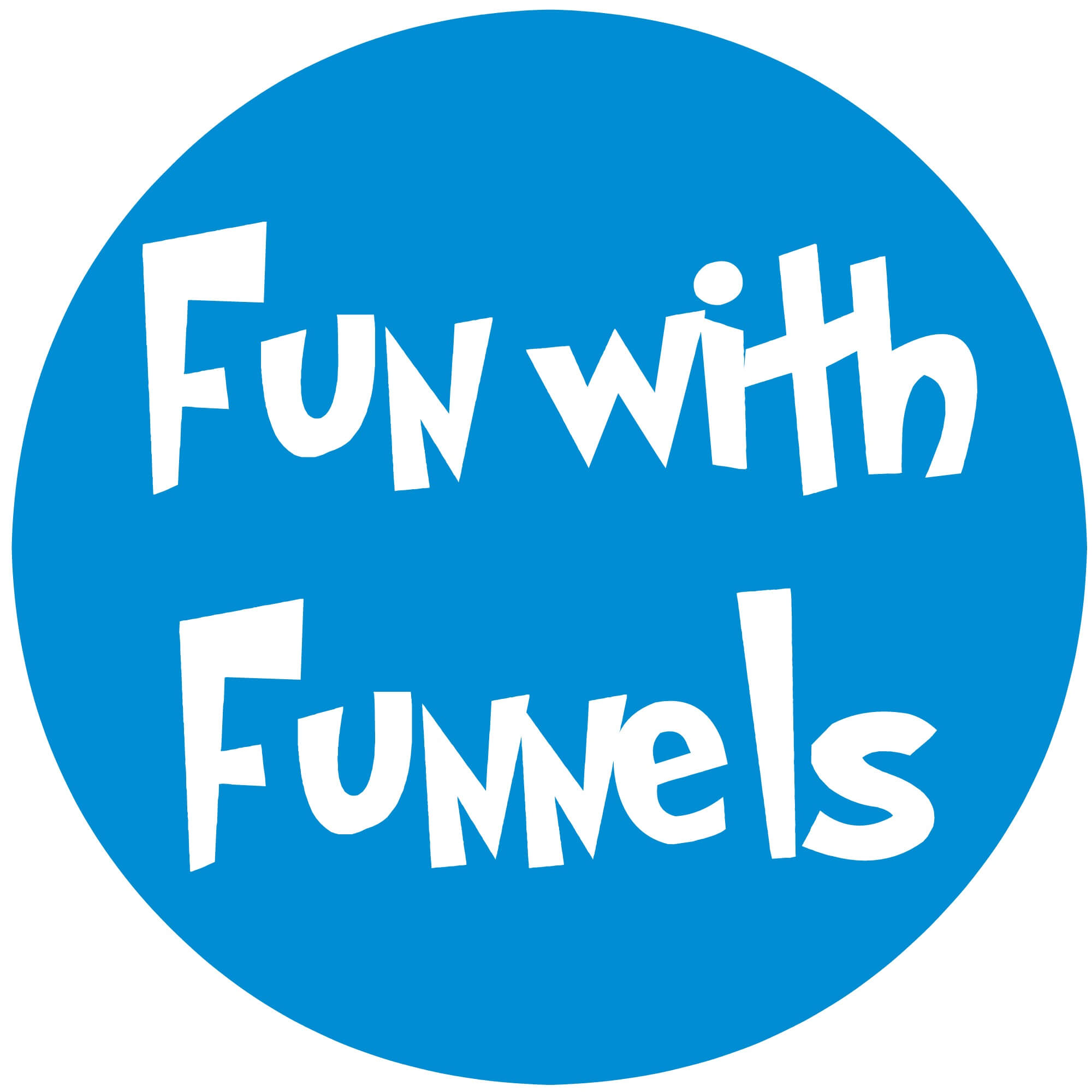 fun with funnels simple - Sally Hendrick